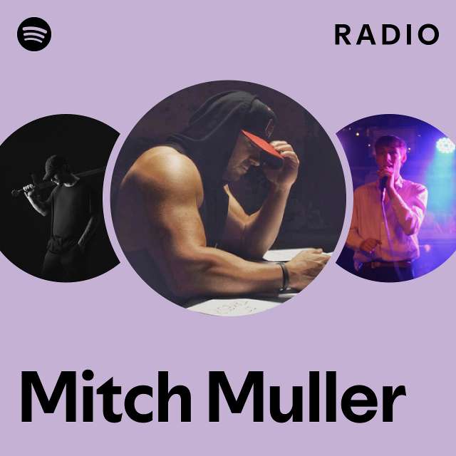 Mitch Muller Radio - playlist by Spotify | Spotify