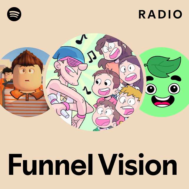 Funnel Vision Radio - playlist by Spotify | Spotify
