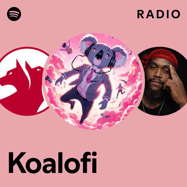 Koalofi Radio - playlist by Spotify | Spotify