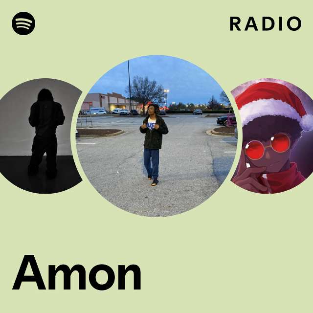 Amon Radio - playlist by Spotify | Spotify