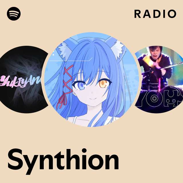 Synthion Radio - playlist by Spotify | Spotify