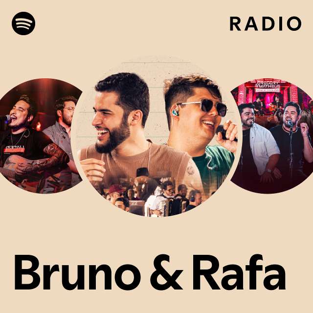 Bruno & Rafa Radio - playlist by Spotify | Spotify