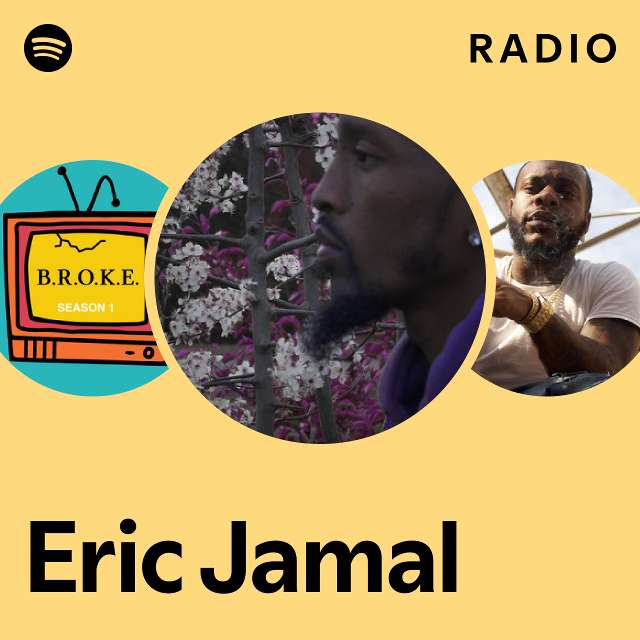 Eric Jamal Radio - playlist by Spotify | Spotify