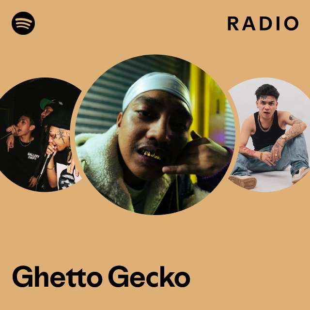 Ghetto Gecko Radio - playlist by Spotify | Spotify