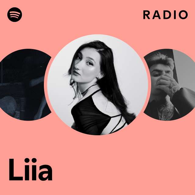Liia Radio - playlist by Spotify | Spotify
