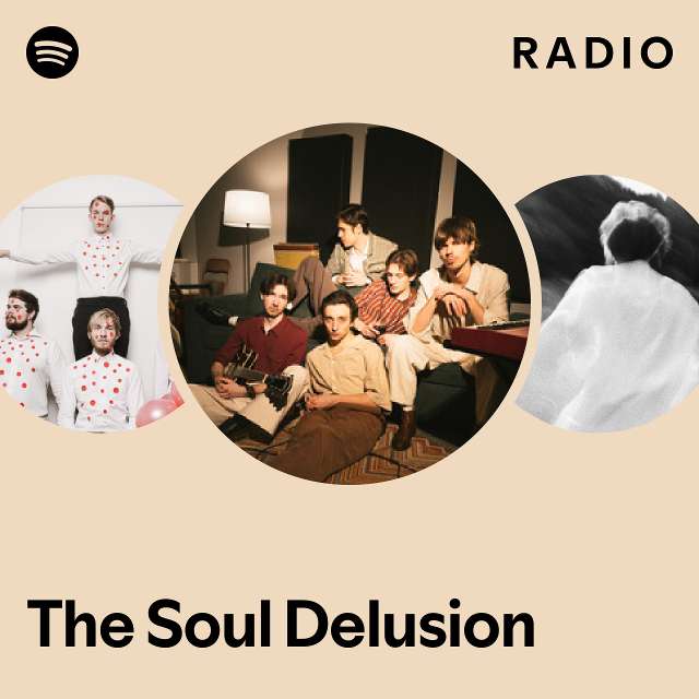 The Soul Delusion Radio - playlist by Spotify | Spotify