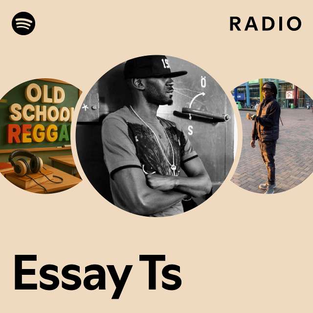 Essay Ts Radio - playlist by Spotify | Spotify