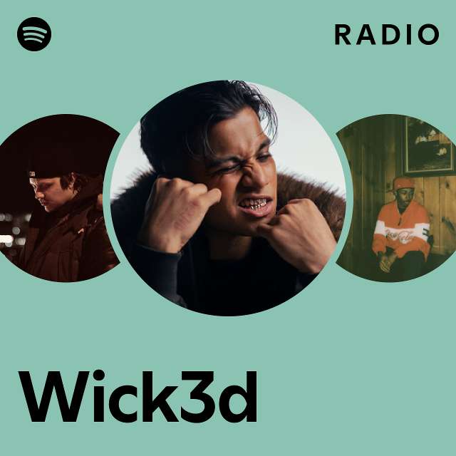 Wick3d Radio - playlist by Spotify | Spotify