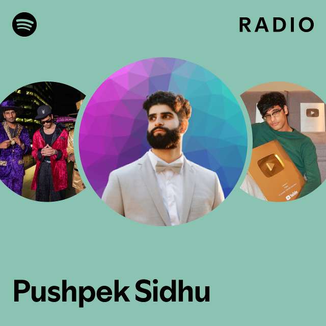 Pushpek Sidhu Radio - playlist by Spotify | Spotify