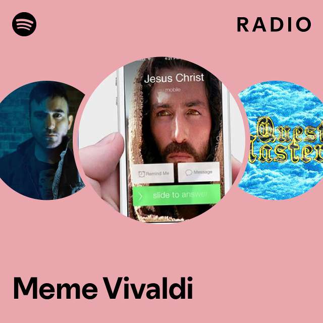 Meme Vivaldi Radio - playlist by Spotify | Spotify