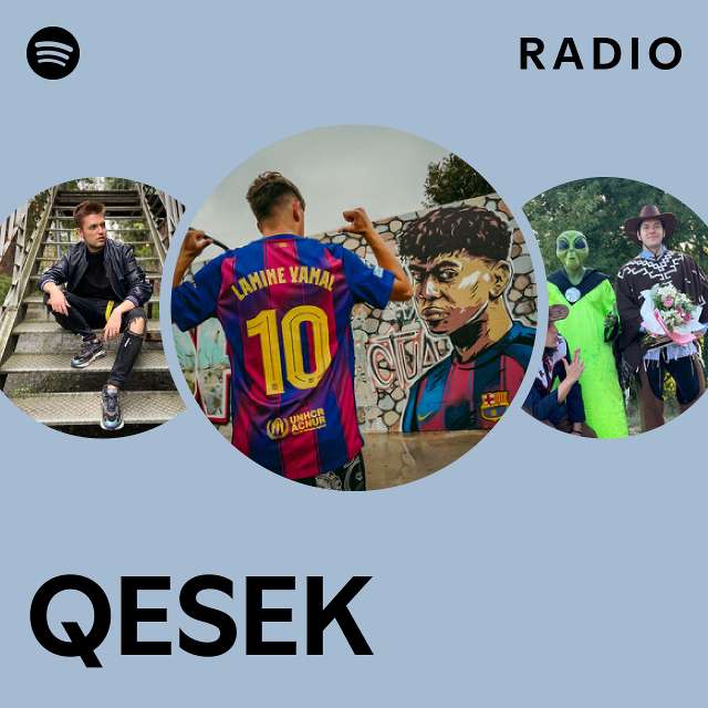 QESEK Radio - playlist by Spotify | Spotify