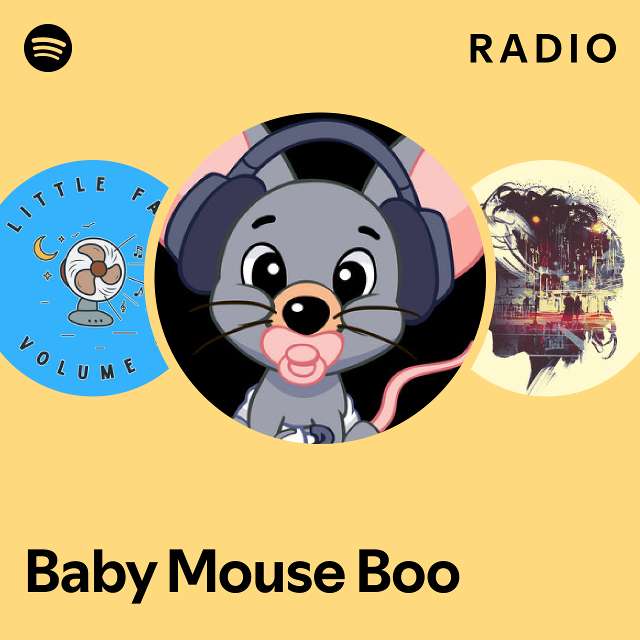 Baby Mouse Boo Radio - playlist by Spotify | Spotify