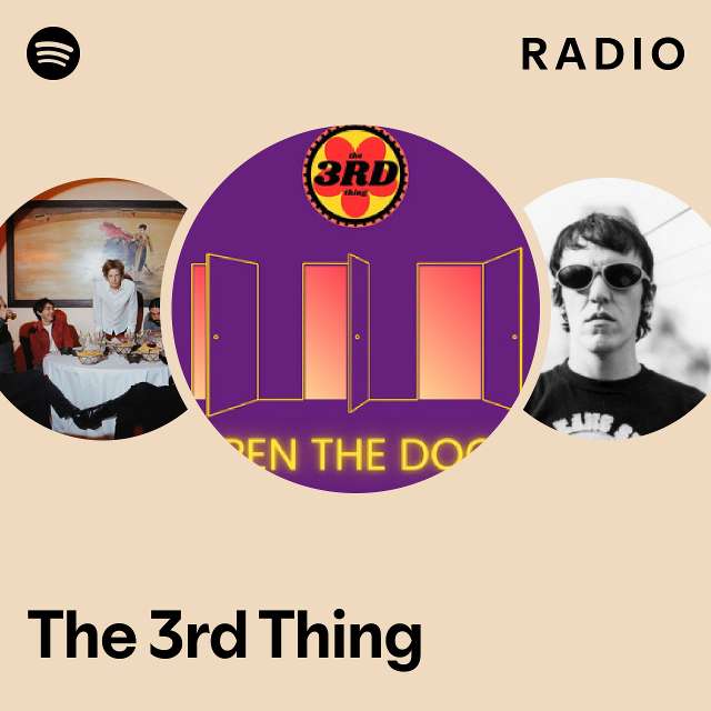 The 3rd Thing Radio - playlist by Spotify | Spotify