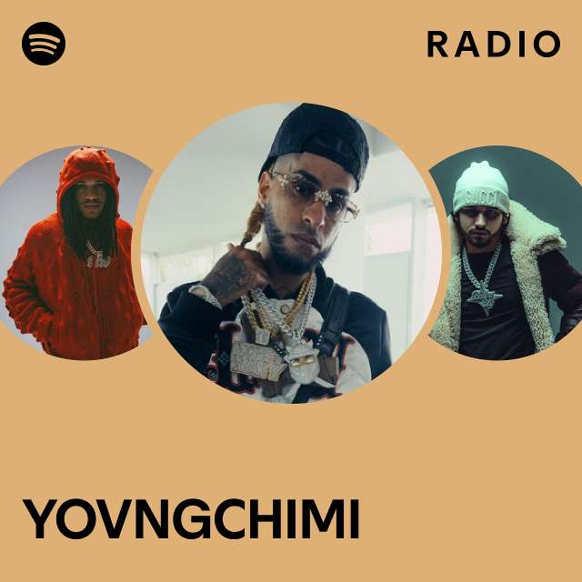YOVNGCHIMI Radio - playlist by Spotify | Spotify