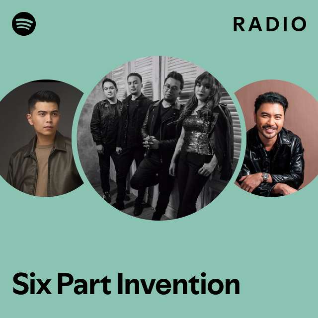 Six Part Invention Radio - playlist by Spotify | Spotify