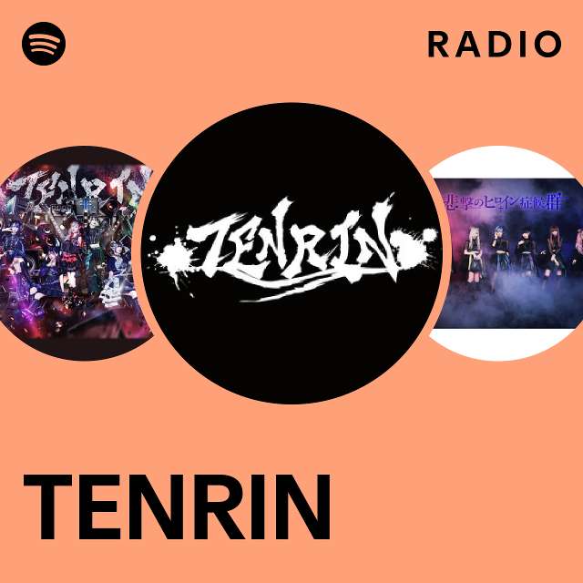 TENRIN Radio - playlist by Spotify | Spotify