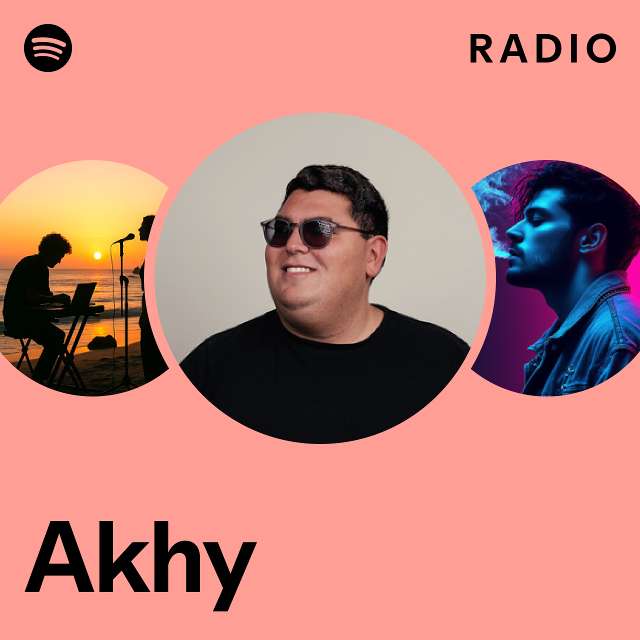 Akhy Radio - playlist by Spotify | Spotify