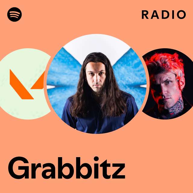 Grabbitz Radio - playlist by Spotify | Spotify