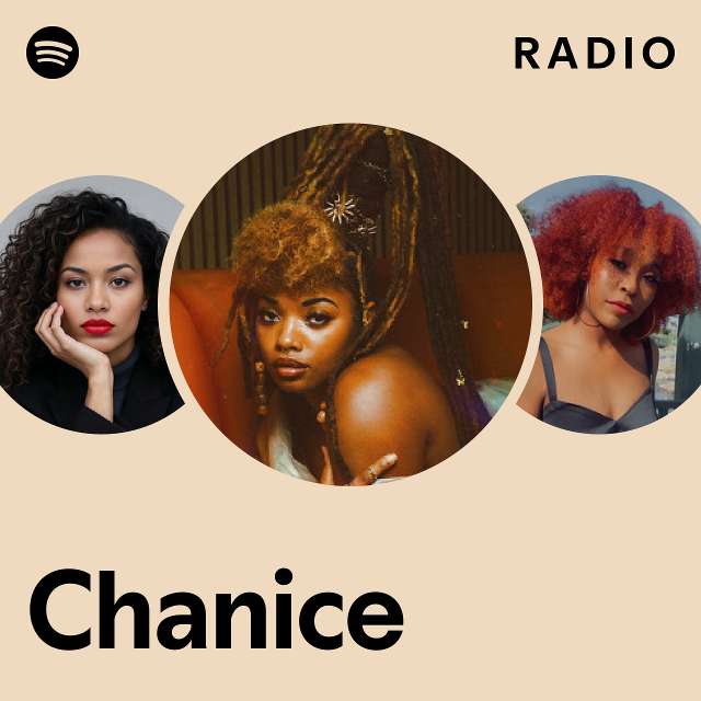 Chanice Radio - playlist by Spotify | Spotify
