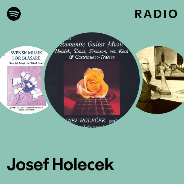 Josef Holecek Radio - playlist by Spotify | Spotify