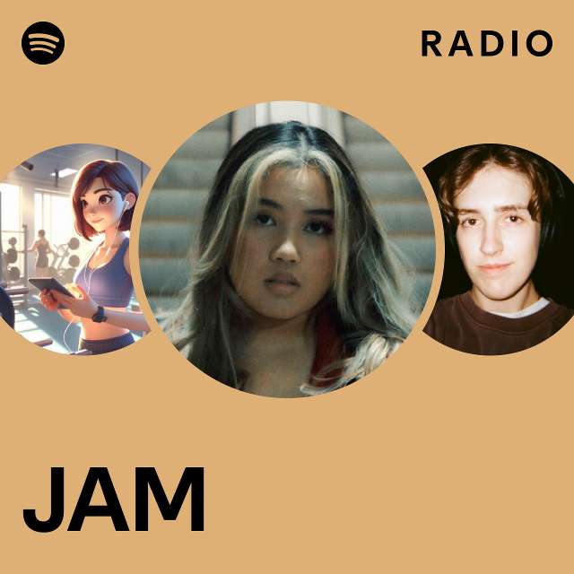 JAM Radio - playlist by Spotify | Spotify