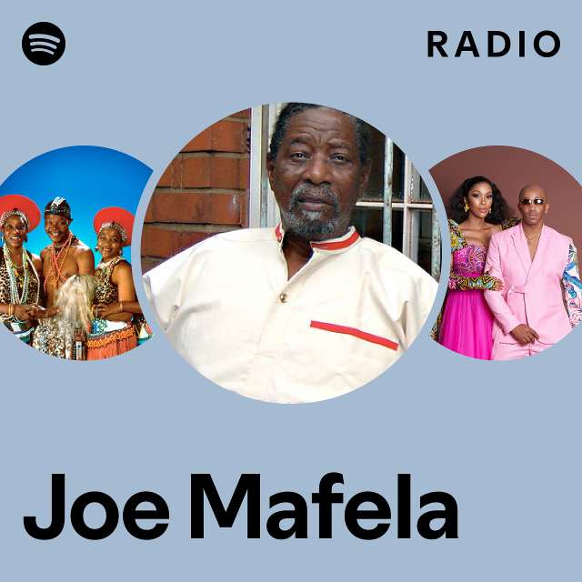 Joe Mafela Radio - playlist by Spotify | Spotify