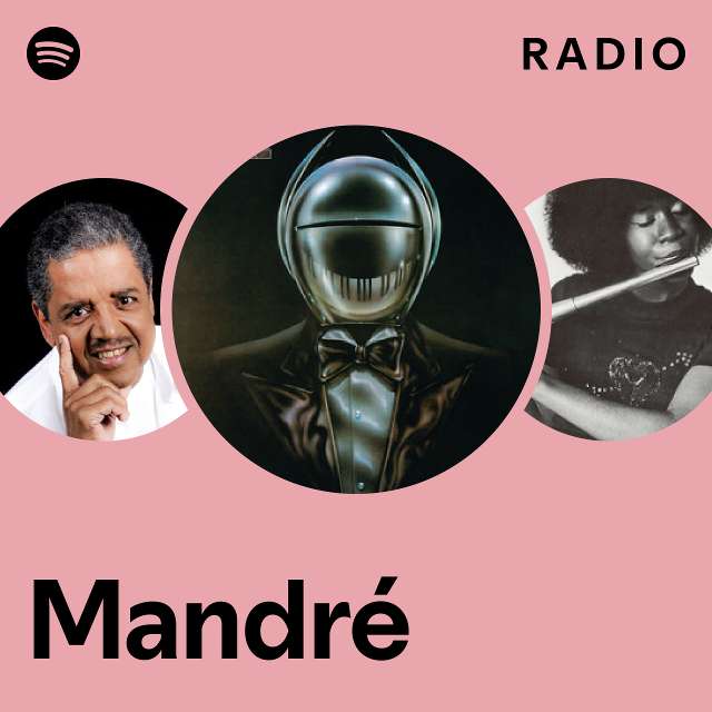Mandré Radio - playlist by Spotify | Spotify