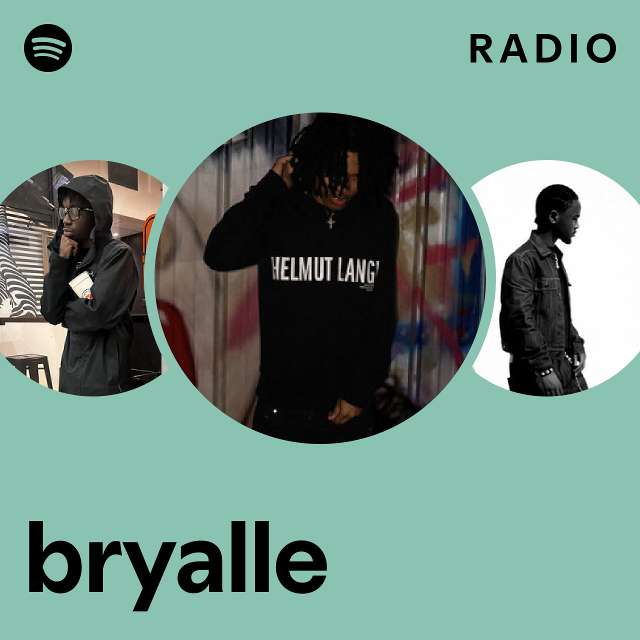 bryalle Radio - playlist by Spotify | Spotify