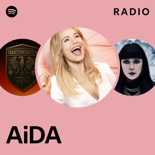 AiDA Radio - playlist by Spotify | Spotify