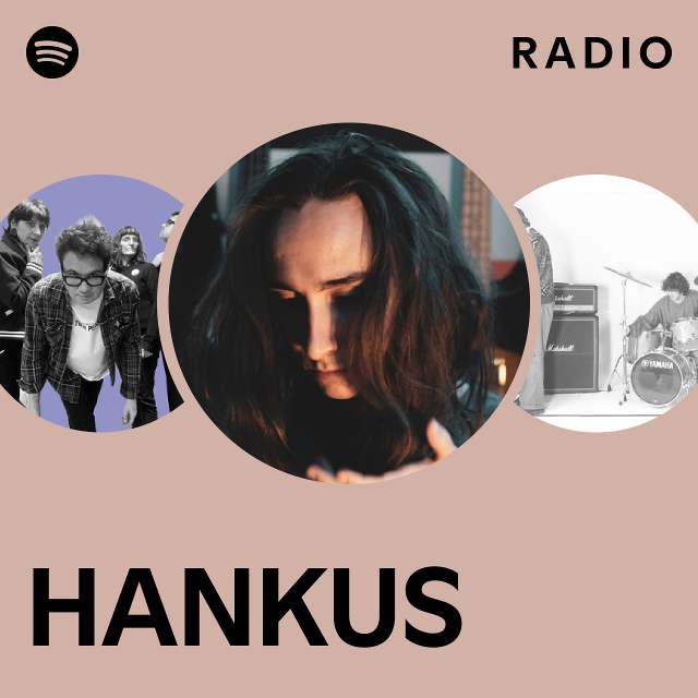 HANKUS Radio - playlist by Spotify | Spotify