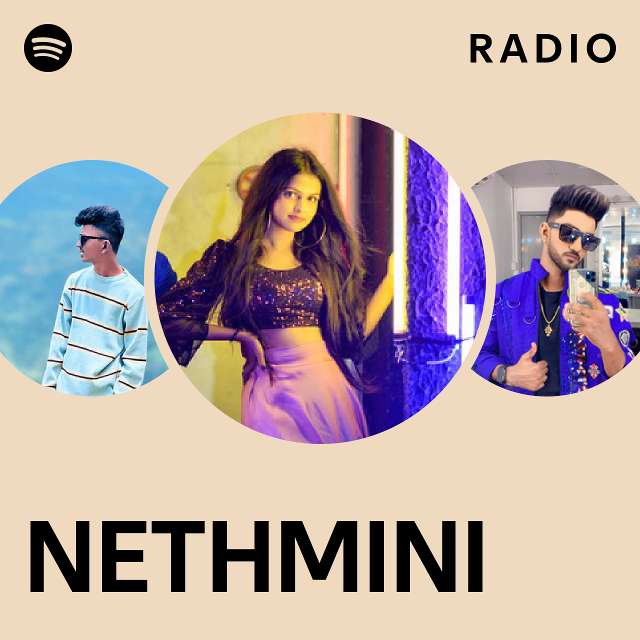 NETHMINI Radio - playlist by Spotify | Spotify