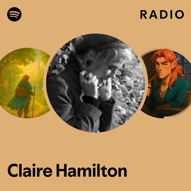 Claire Hamilton Radio - playlist by Spotify | Spotify