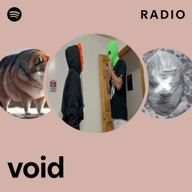 void Radio - playlist by Spotify | Spotify