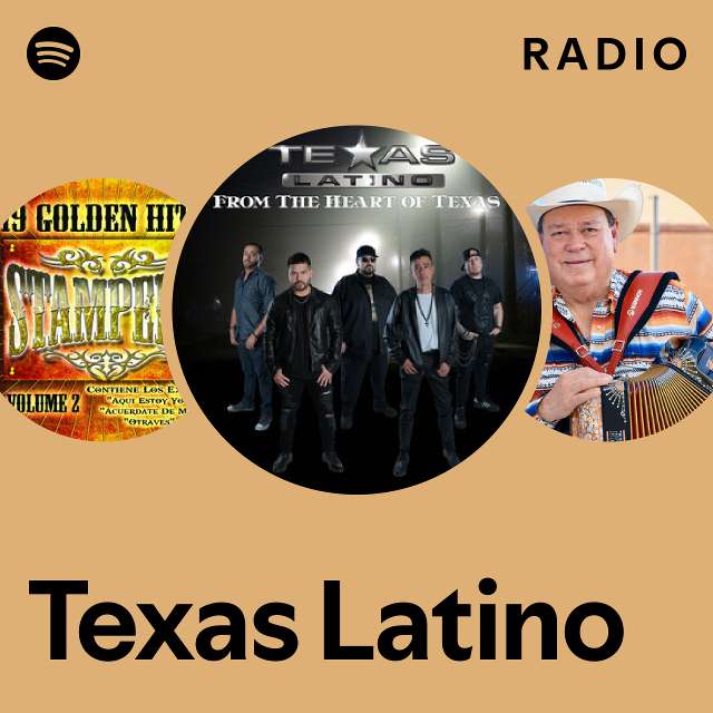 Texas Latino Radio - playlist by Spotify | Spotify