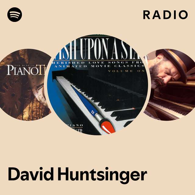 David Huntsinger Radio - playlist by Spotify | Spotify
