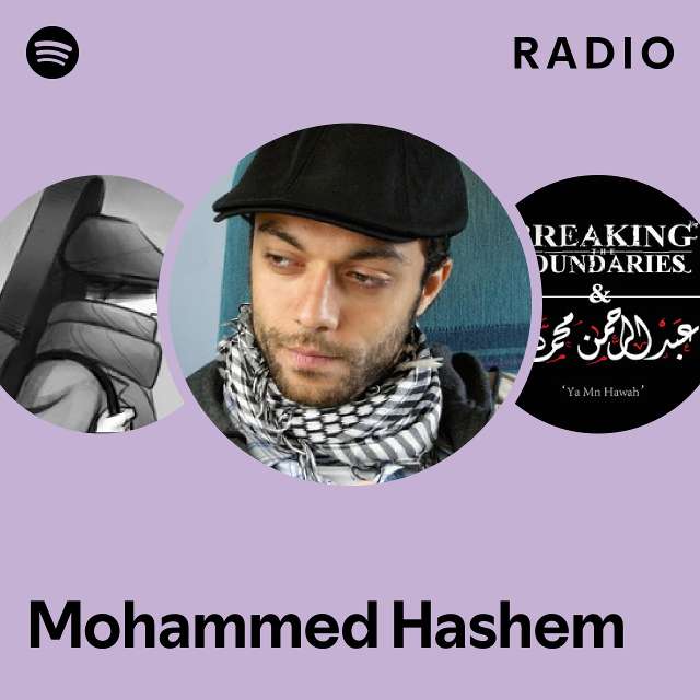 Mohammed Hashem Radio - playlist by Spotify | Spotify