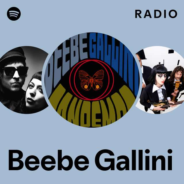 Beebe Gallini Radio - playlist by Spotify | Spotify