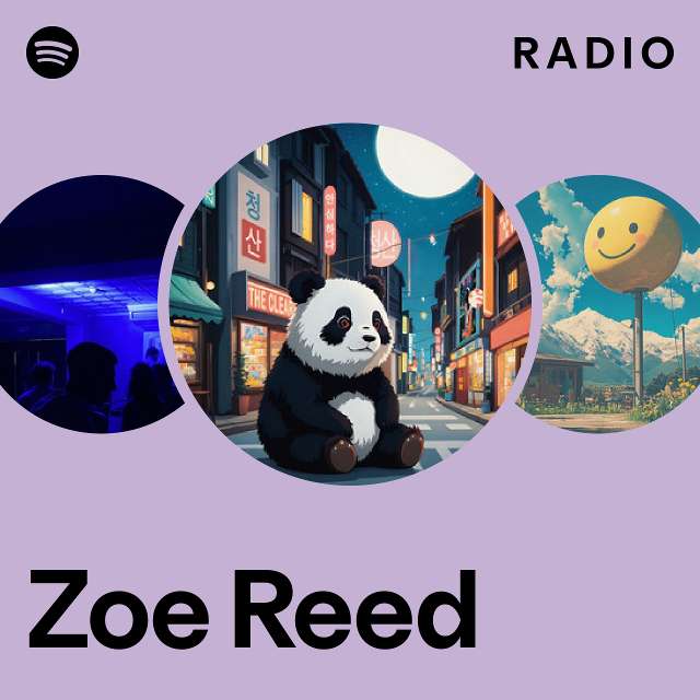 Zoe Reed Radio - playlist by Spotify | Spotify