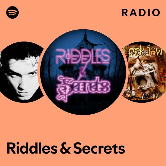 Riddles & Secrets Radio - playlist by Spotify | Spotify