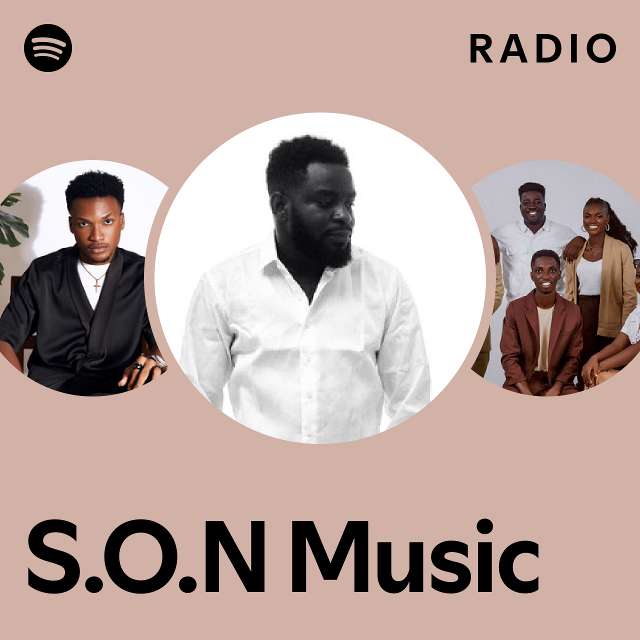 S.O.N Music Radio - playlist by Spotify | Spotify