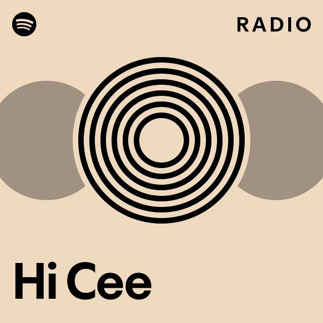Hi Cee Radio - playlist by Spotify | Spotify