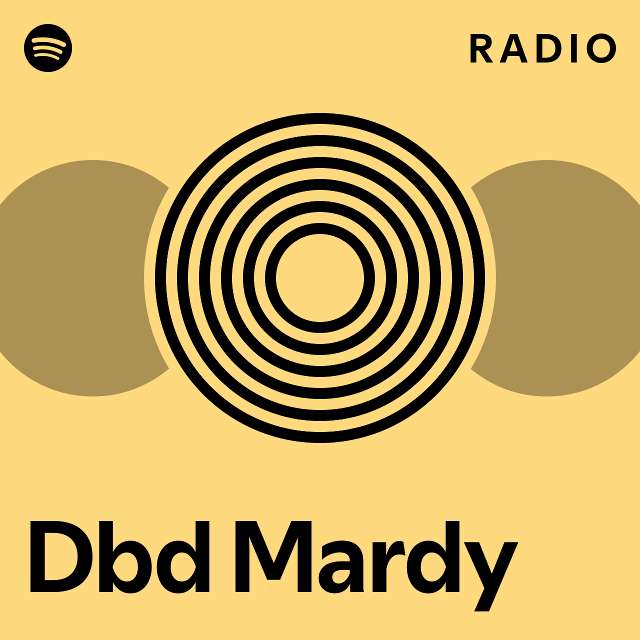 Dbd Mardy Radio - playlist by Spotify | Spotify
