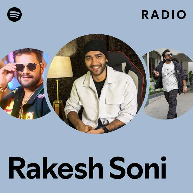 Rakesh Soni Radio - playlist by Spotify | Spotify