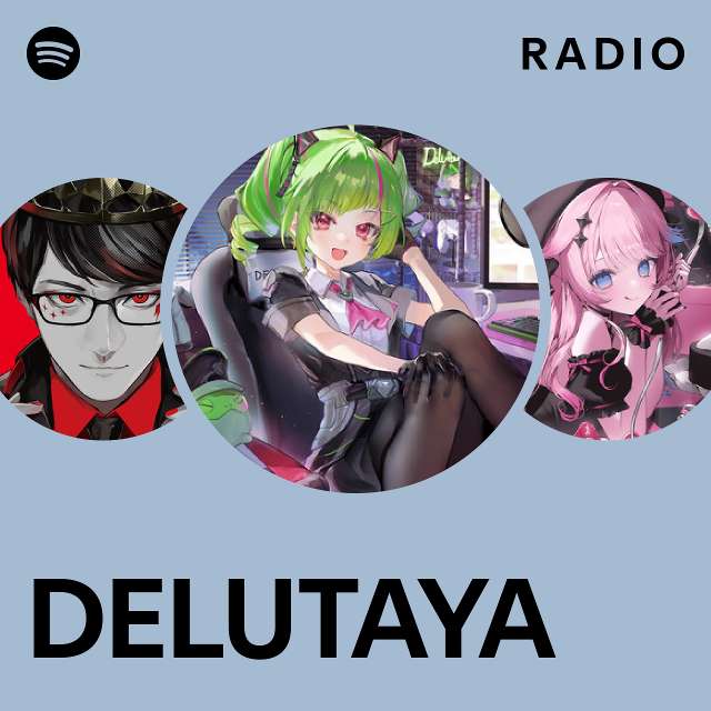 DELUTAYA Radio - playlist by Spotify | Spotify