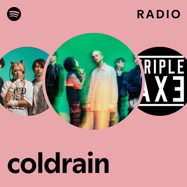 coldrain Radio - playlist by Spotify | Spotify