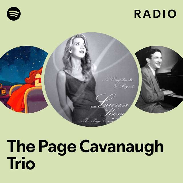 The Page Cavanaugh Trio Radio - playlist by Spotify | Spotify