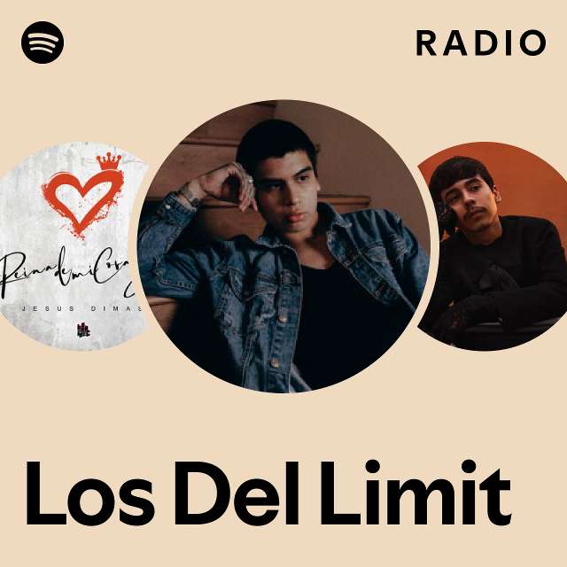 Los Del Limit Radio - playlist by Spotify | Spotify