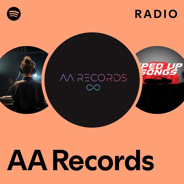 AA Records Radio - playlist by Spotify | Spotify