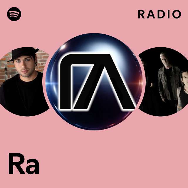 Ra Radio - playlist by Spotify | Spotify