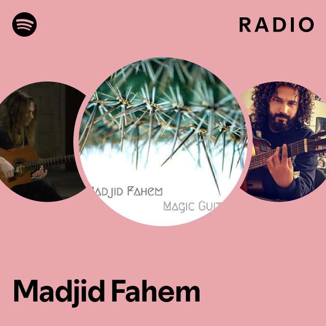 Madjid Fahem Radio - playlist by Spotify | Spotify